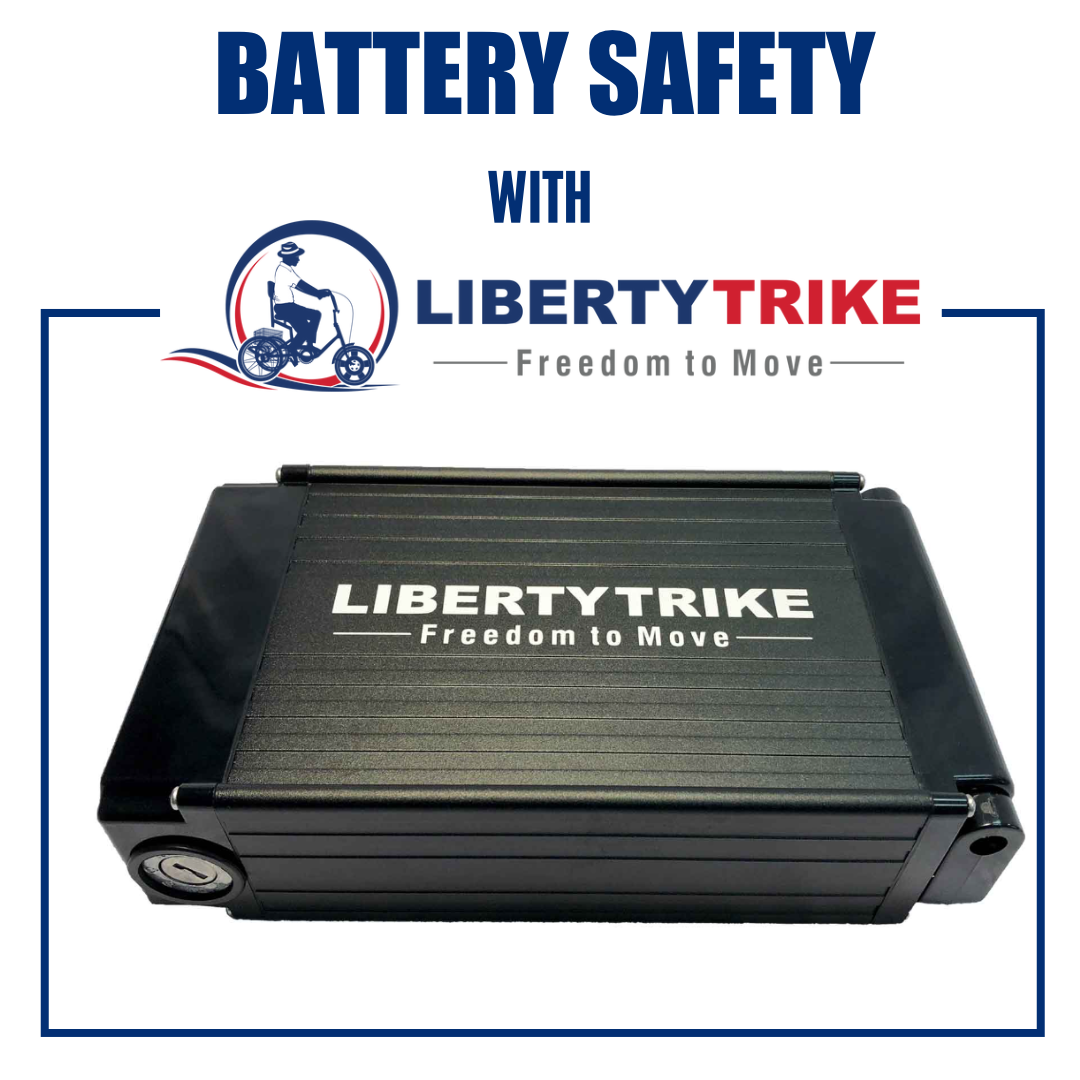 Lithium-Ion Battery Safety Tips - LibertyTrike.com